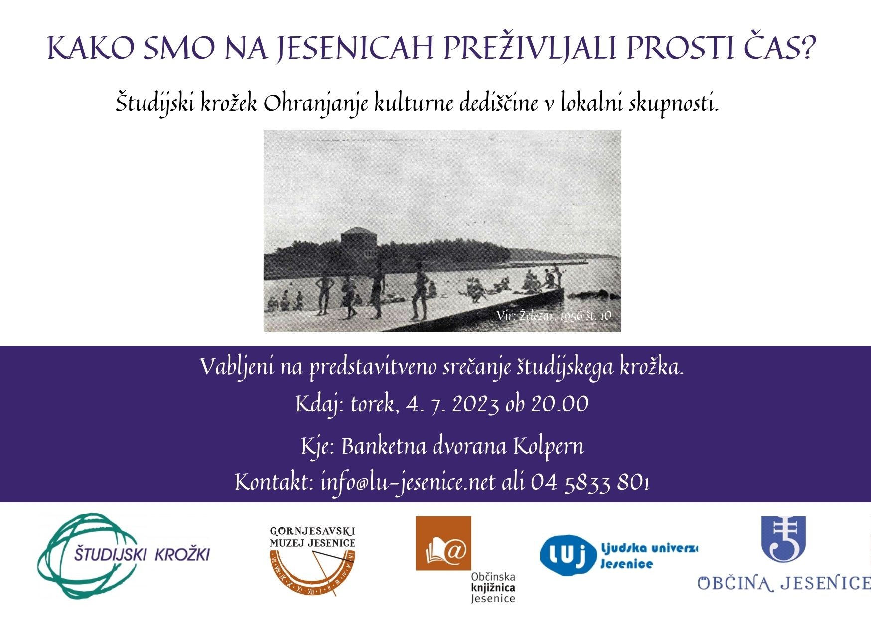 Jeseniško poletje: odprtje razstave, predstavitev nove teme študijskega ...