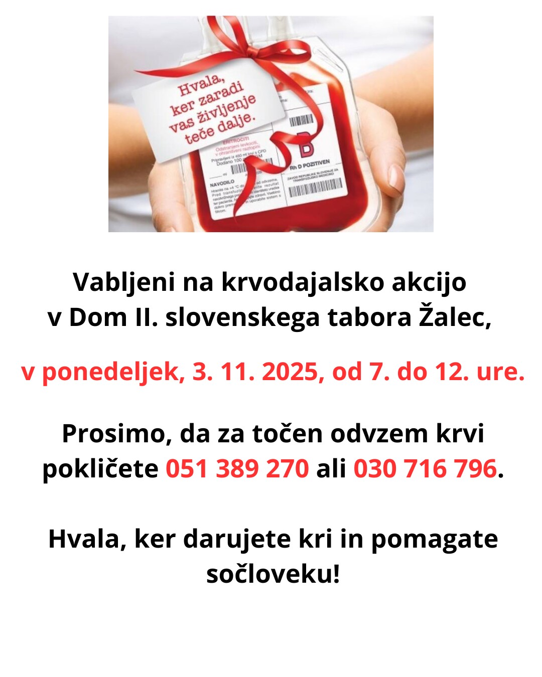 Krvodajalska akcija, Dom II. slovenskega tabora Žalec, ponedeljek, 3. 11. 2025, od 7. do 12. ure ...
