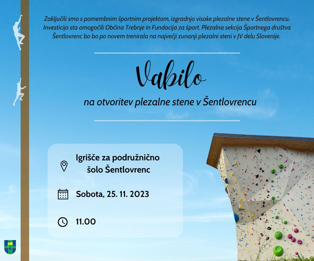 Otvoritev plezalne stene v Šentlovrencu - dogodki v občini Trebnje | MojaObčina.si