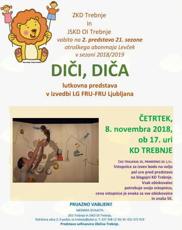 DIČI, DIČA - 2. predstava otroškega abonmaja Levček - dogodki v občini Trebnje | MojaObčina.si