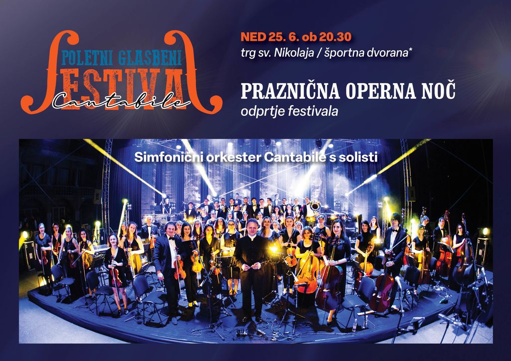 PRAZNIČNA OPERNA NOČ - Poletni glasbeni festival Cantabile - dogodki v občini Logatec ...