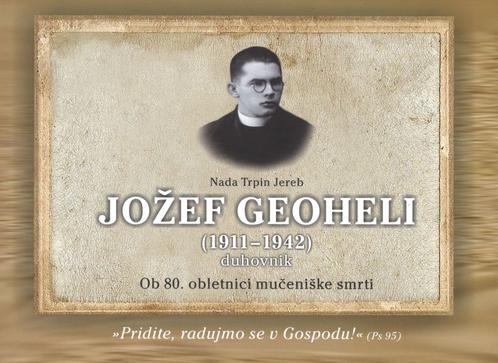 Ob 80. obletnici mučeniške smrti Jožefa Geohelija | Občina Vrhnika | MojaObčina.si