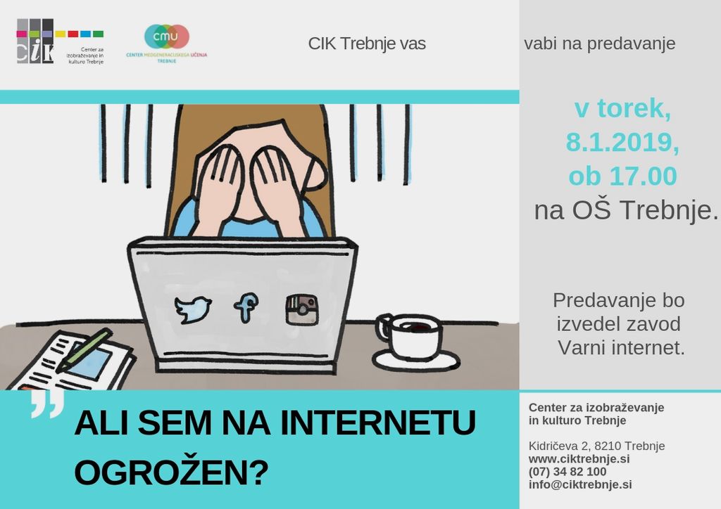 Delavnica CMU: Ali sem na internetu ogrožen? - dogodki v občini Trebnje | MojaObčina.si