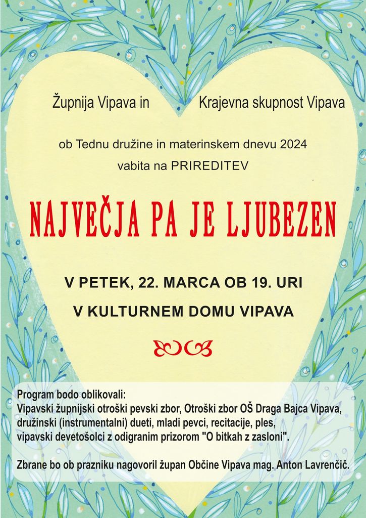 Prireditev: Največja pa je ljubezen - dogodki v občini Vipava | MojaObčina.si