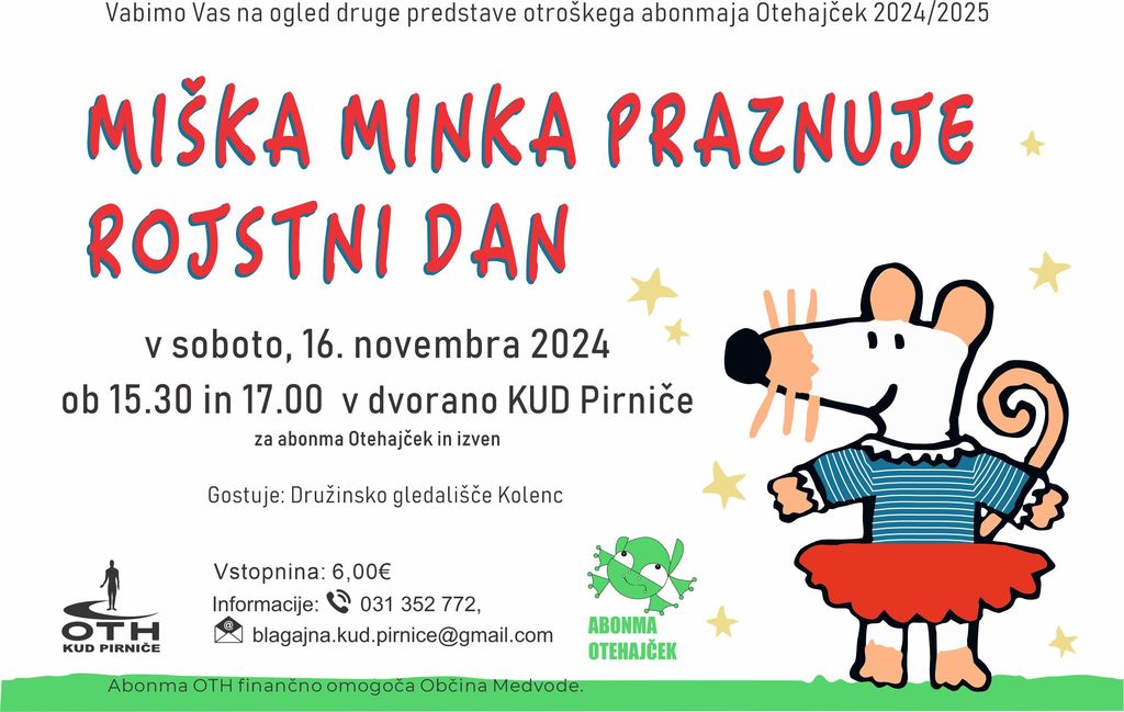 Abonma Otehajček in IZVEN: MIŠKA MINKA PRAZNUJE ROJSTNI DAN - dogodki v občini Medvode ...